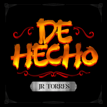 Álbum De De Hecho - EP - Jr Torres (2023) [LETRAS/LYRICS]