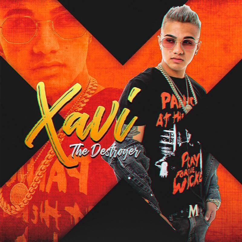 Letras de canciones de Xavi “The Destroyer” Lirycs